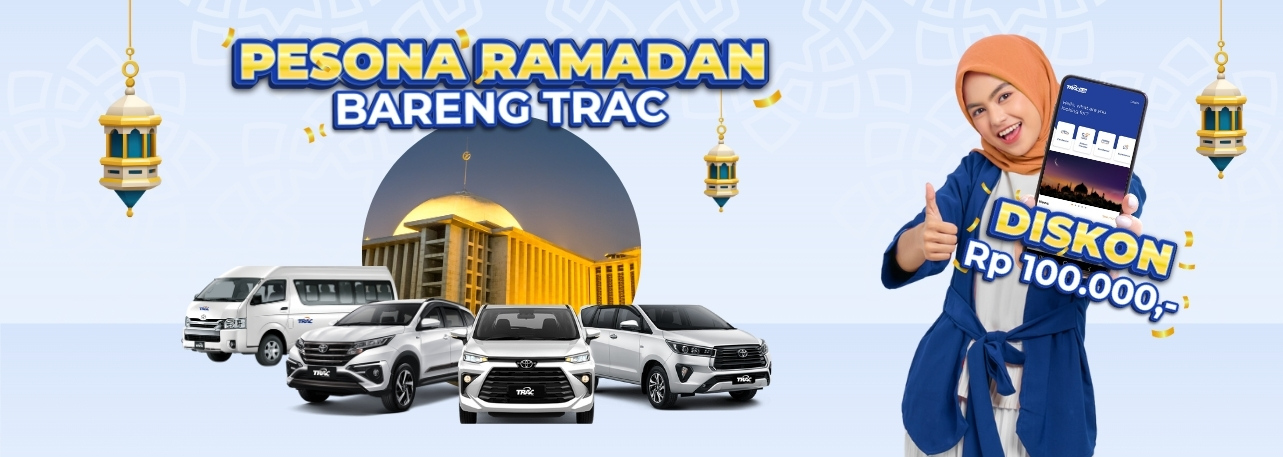 TRAC Ramadan Charm, Save IDR 100 Thousand For Car Rental Services